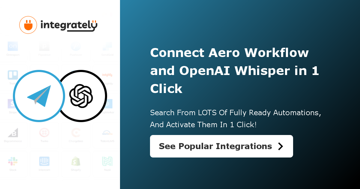 Aero Workflow OpenAI Whisper Integration: Connect in 1-click ️