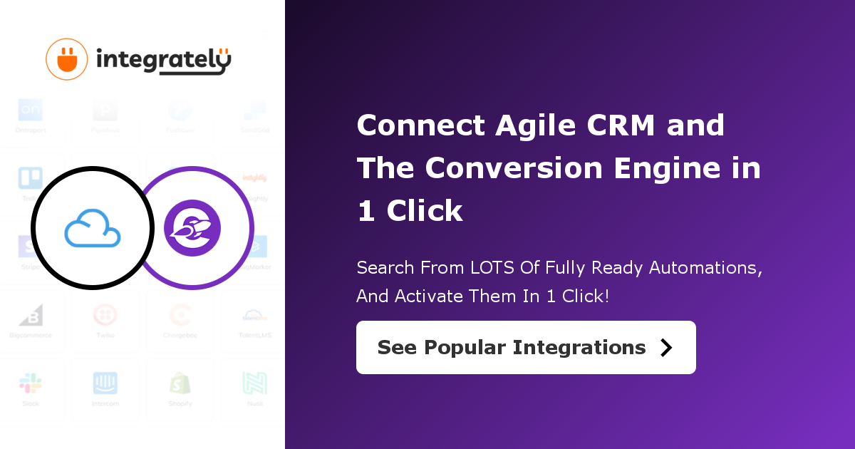 How to integrate Agile CRM & The Conversion Engine | 1 click ️ integration