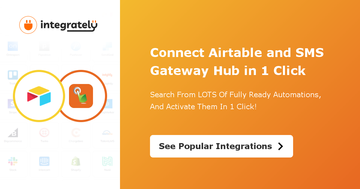 How to integrate Airtable & SMS Gateway Hub | 1 click ️ integration