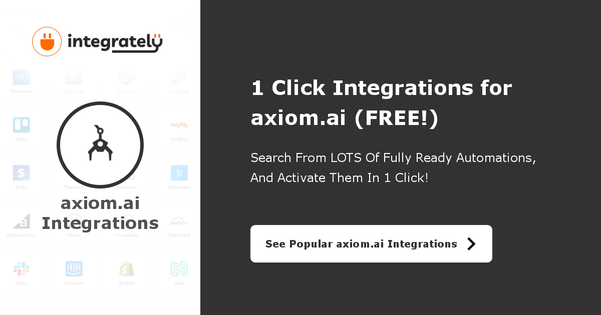 axiom.ai Integrations: 374+ Ready Integrations ️