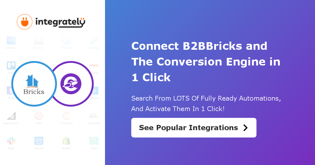 How to integrate B2BBricks & The Conversion Engine | 1 click ️ integration