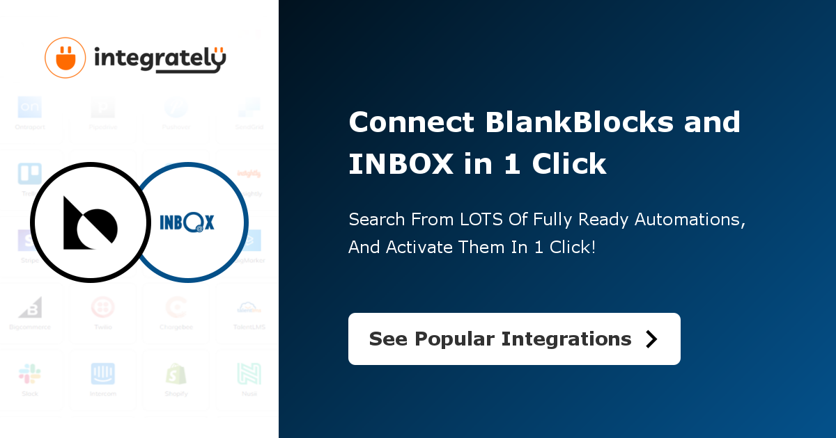 Connect BlankBlocks & INBOX Integrations: 9 Integrations ️
