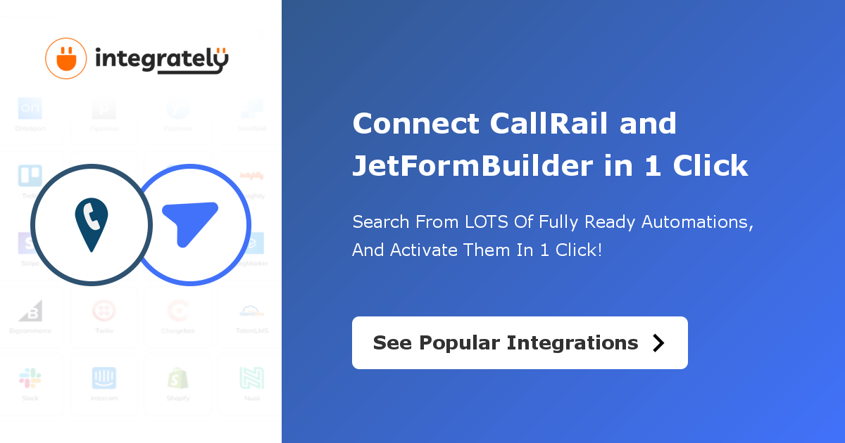 How to integrate CallRail & JetFormBuilder | 1 click ️ integration How to integrate CallRail & JetFormBuilder | 1 click ️ integration