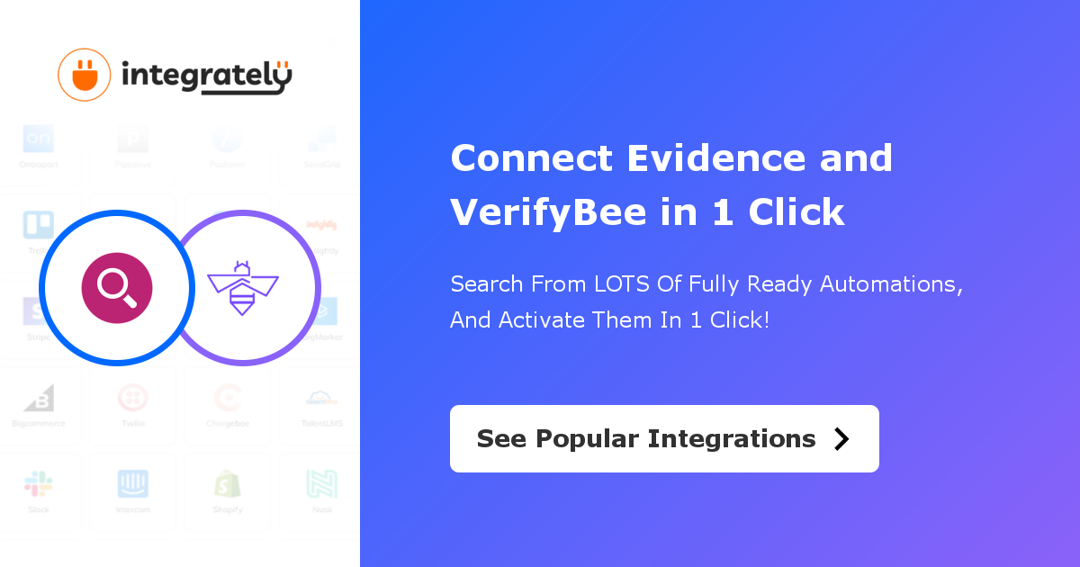 How to integrate Evidence & VerifyBee | 1 click ️ integration