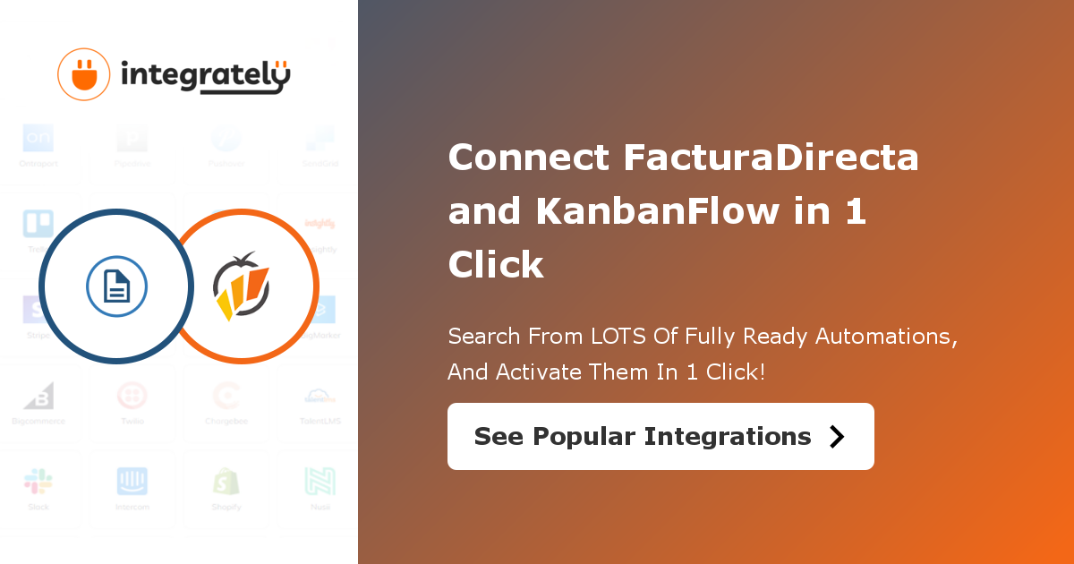 Facturadirecta Kanbanflow Integration Connect In 1 Click ️