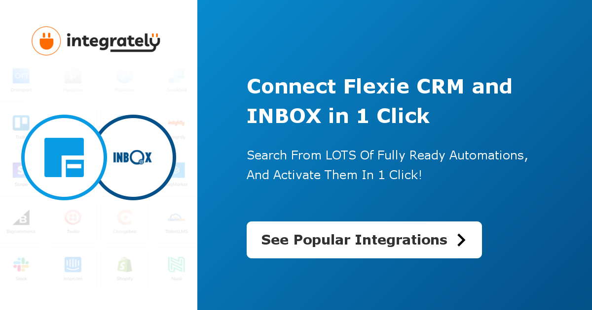 Connect Flexie CRM & INBOX Integrations: 3 Integrations ️