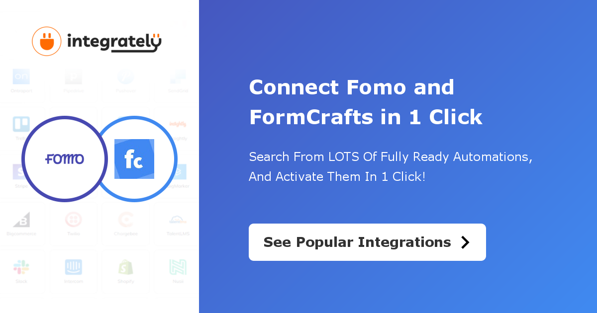How to integrate Fomo & FormCrafts | 1 click ️ integration