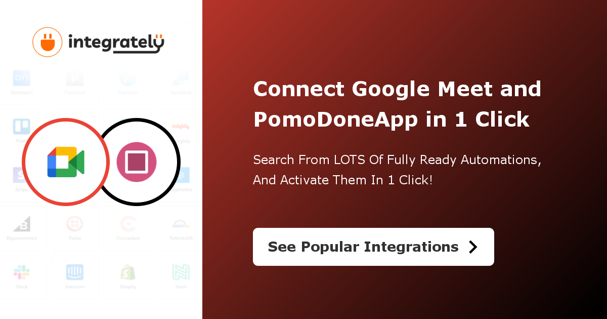 Google Meet PomoDoneApp Integration: Connect in 1-click ️