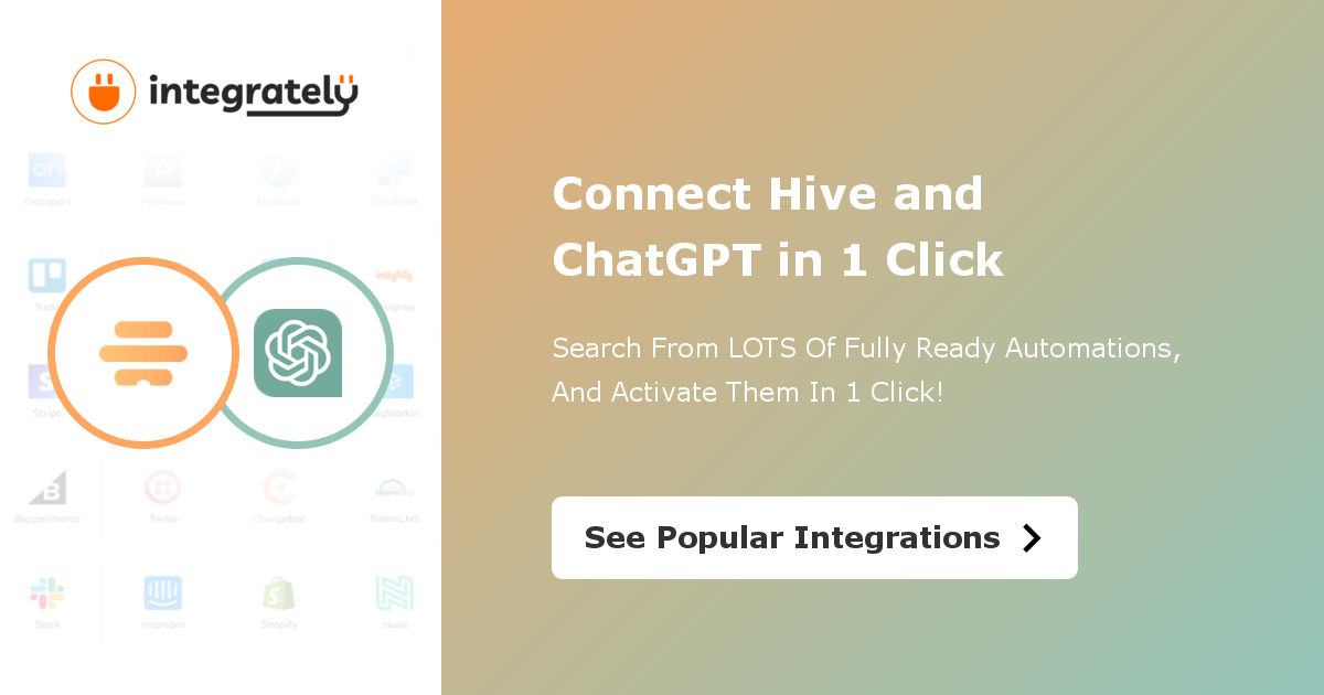How to integrate Hive & ChatGPT (GPT-3.5 & GPT-4) | 1 click ️ integration