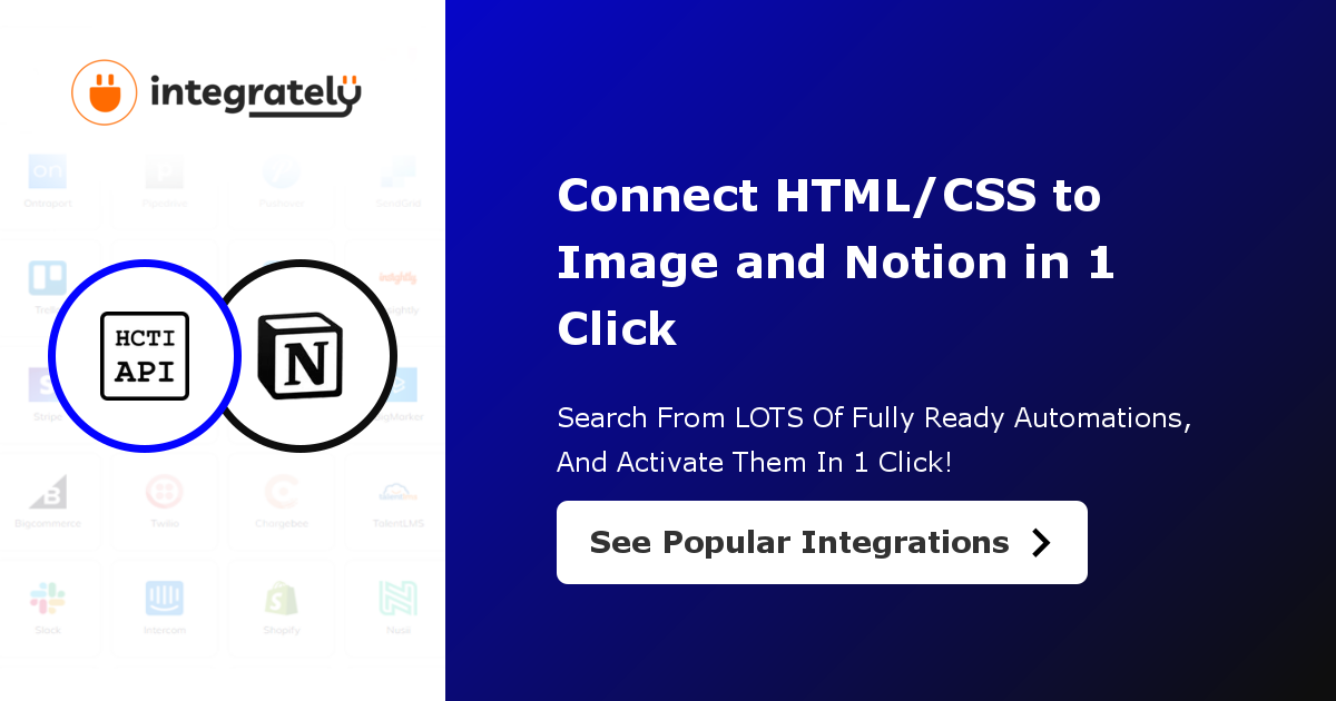 Connect HTML/CSS to Image & Notion Integrations: 1 Integrations ️