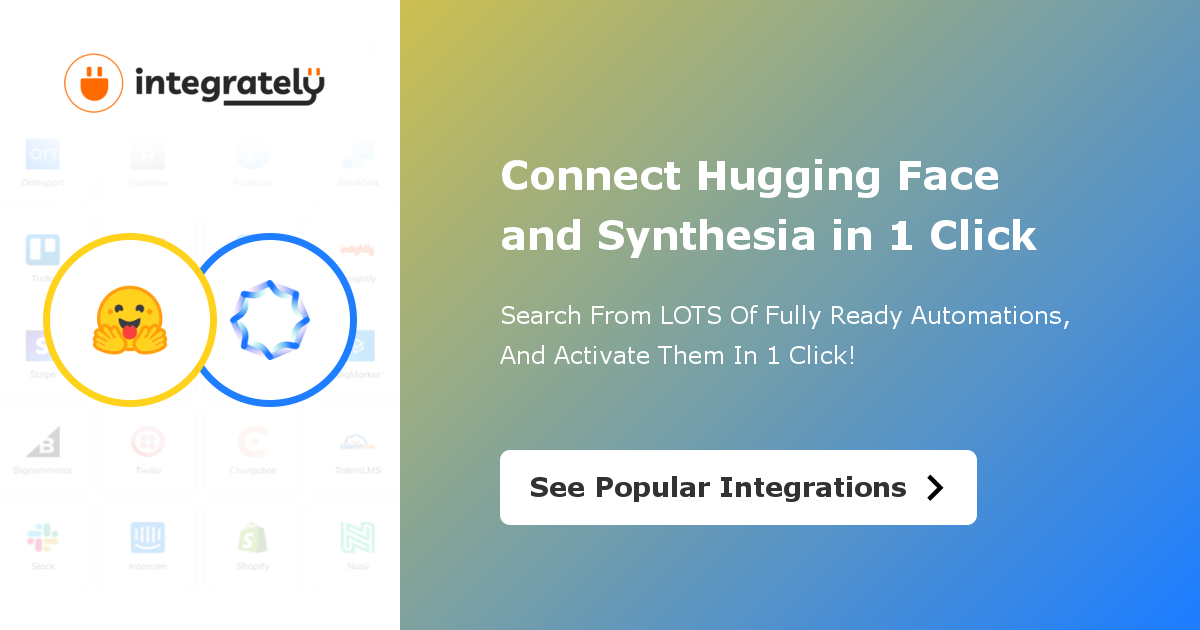 Hugging Face Synthesia Integration: Connect in 1-click ️