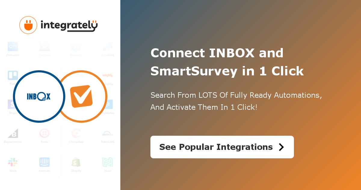 How to integrate INBOX & SmartSurvey | 1 click ️ integration