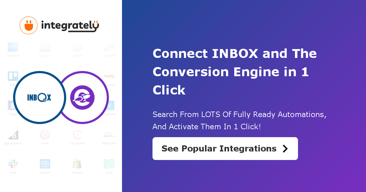 How to integrate INBOX & The Conversion Engine | 1 click ️ integration