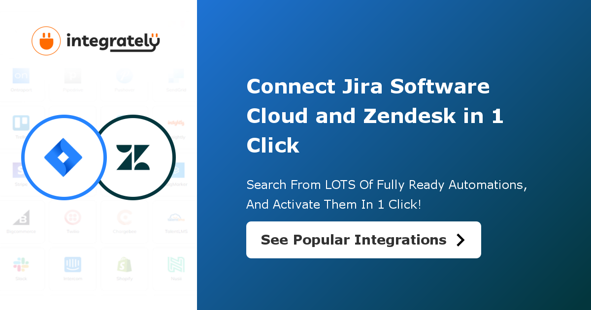 Connect Jira Software Cloud & Zendesk Integrations: 1 Integrations ️