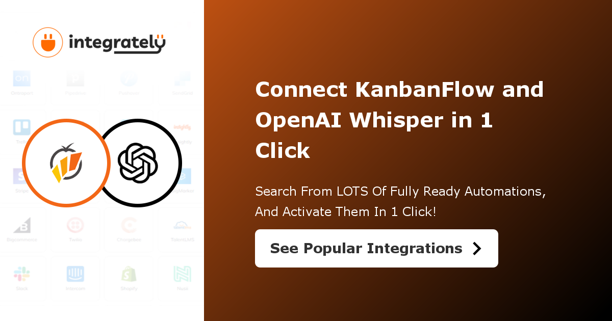 How to integrate KanbanFlow & OpenAI Whisper | 1 click ️ integration