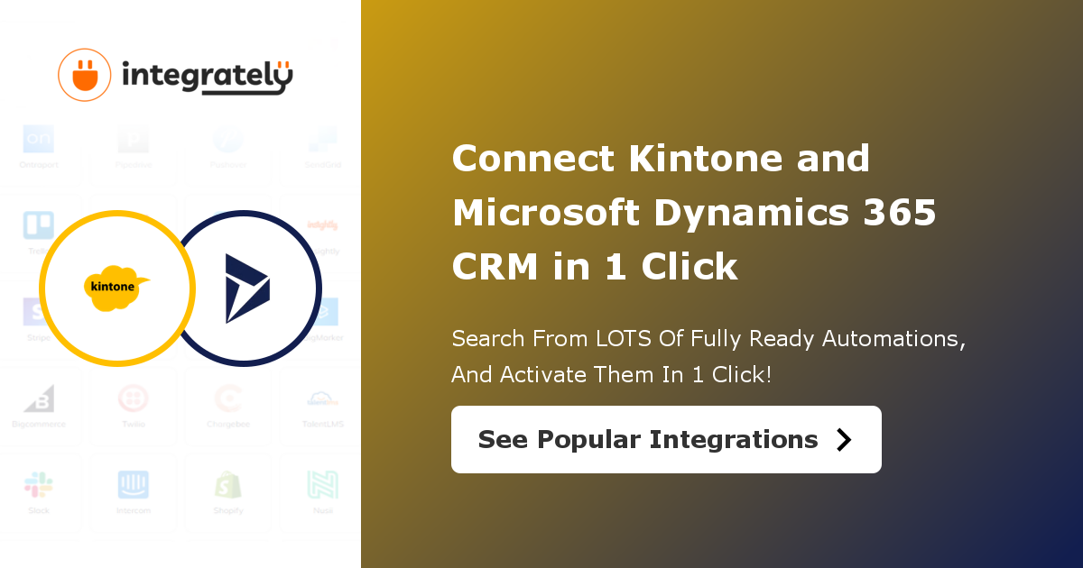 How to integrate Kintone & Microsoft Dynamics 365 CRM | 1 click ️ integration