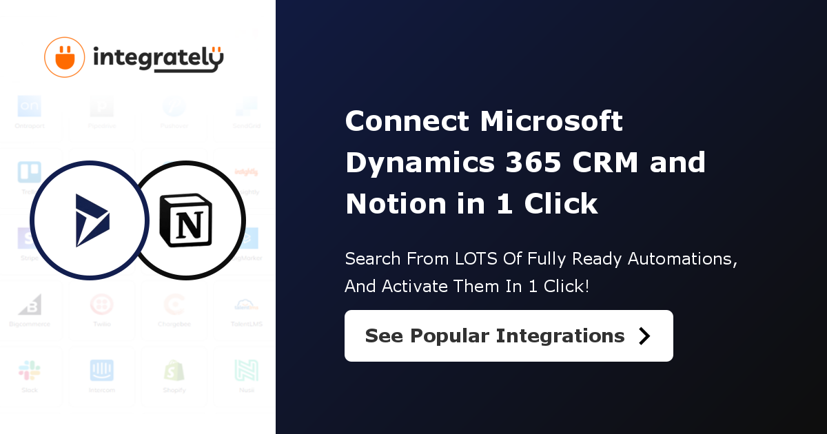 Microsoft Dynamics 365 CRM Notion Integration: 4 Integrations ️