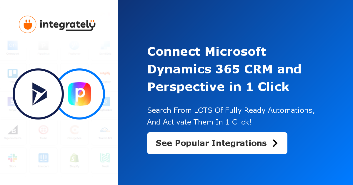 Microsoft Dynamics 365 CRM Perspective Integration: 1 Integrations ️