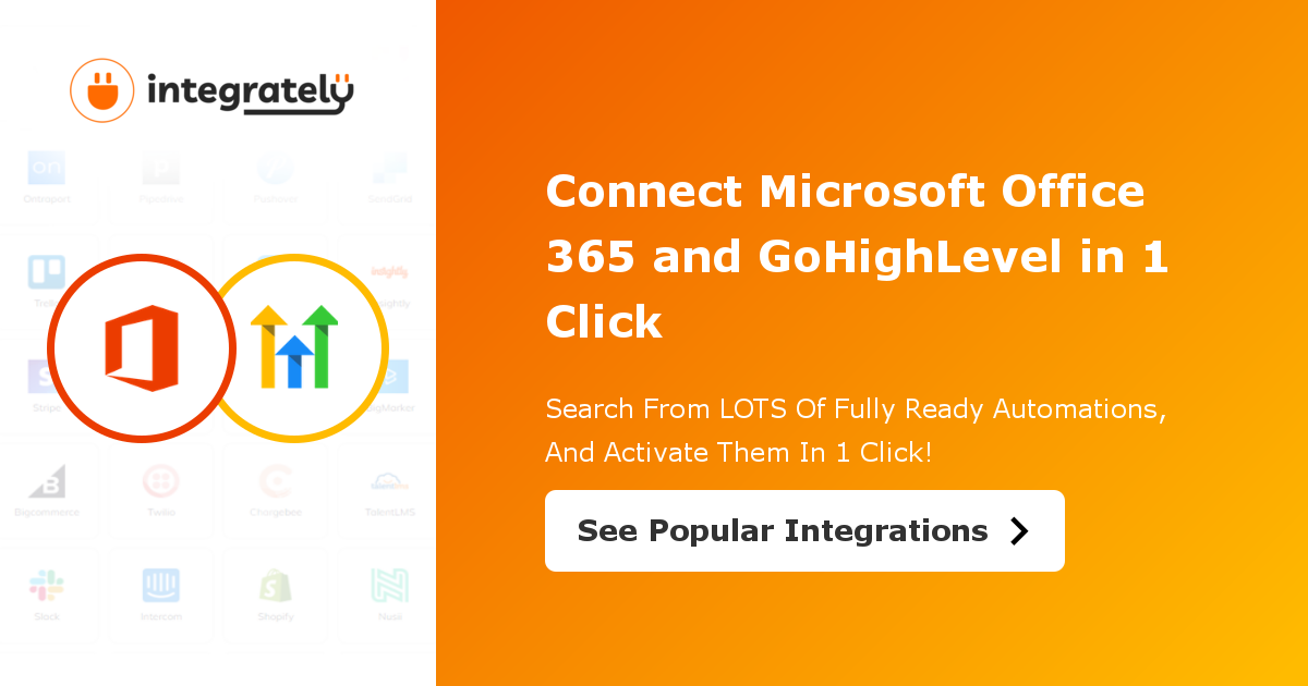 Microsoft Office 365 GoHighLevel Integration: 11 Integrations ️
