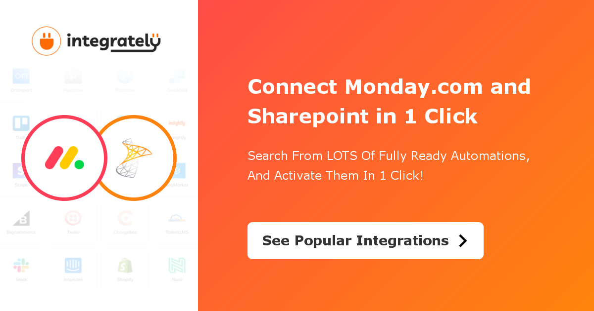 Connect Monday.com & Sharepoint Integrations: 3 Integrations ️