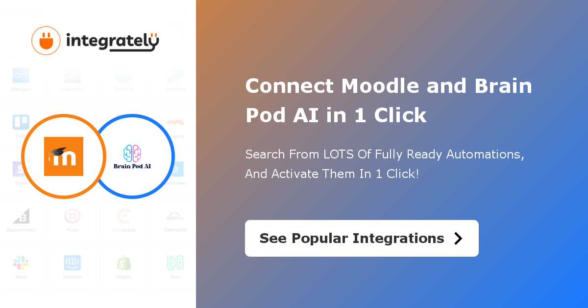 How to integrate Moodle & Brain Pod AI | 1 click ️ integration