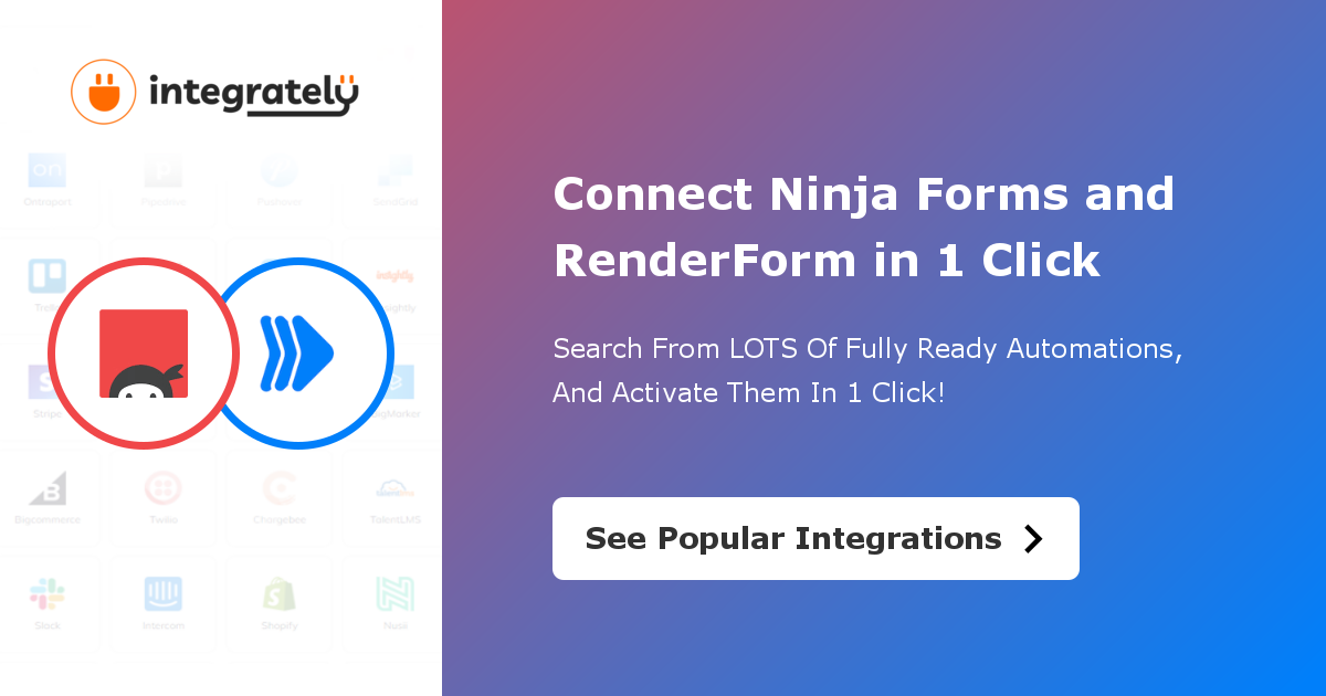 Ninja Forms RenderForm Integration: Connect in 1-click ️
