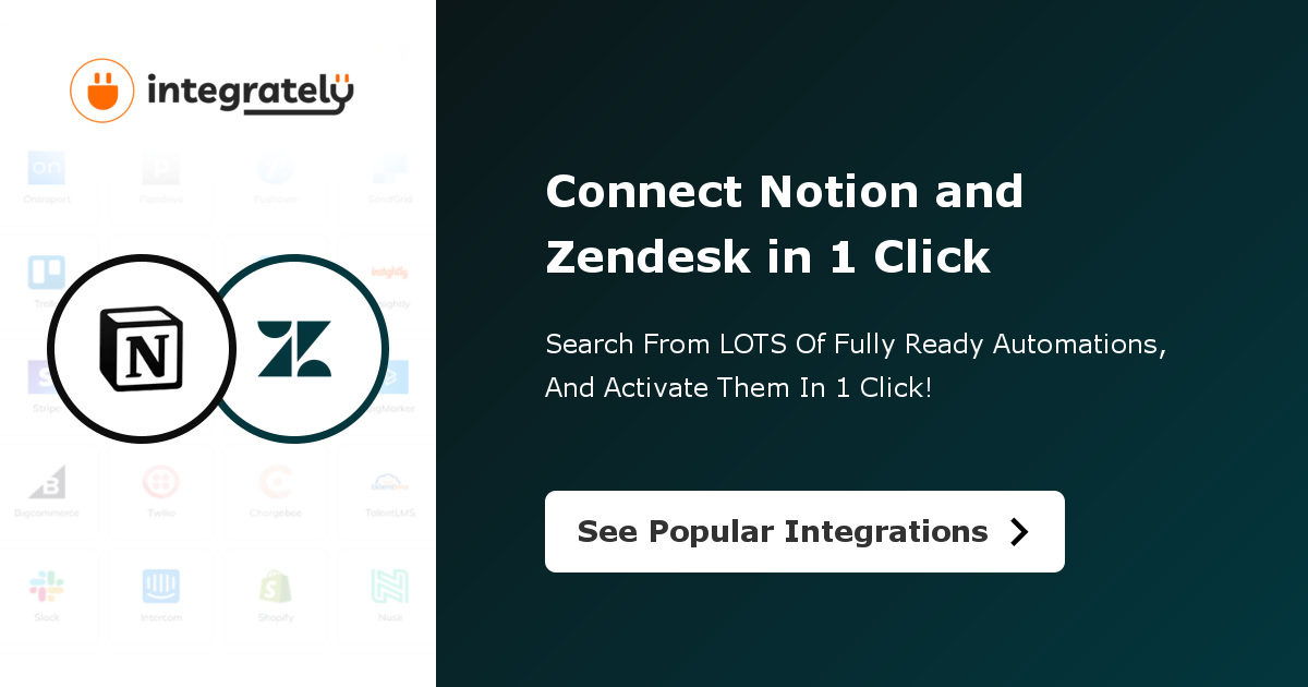 Connect Notion & Zendesk Integrations: 2 Integrations ️ Connect Notion & Zendesk Integrations: 2 Integrations ️
