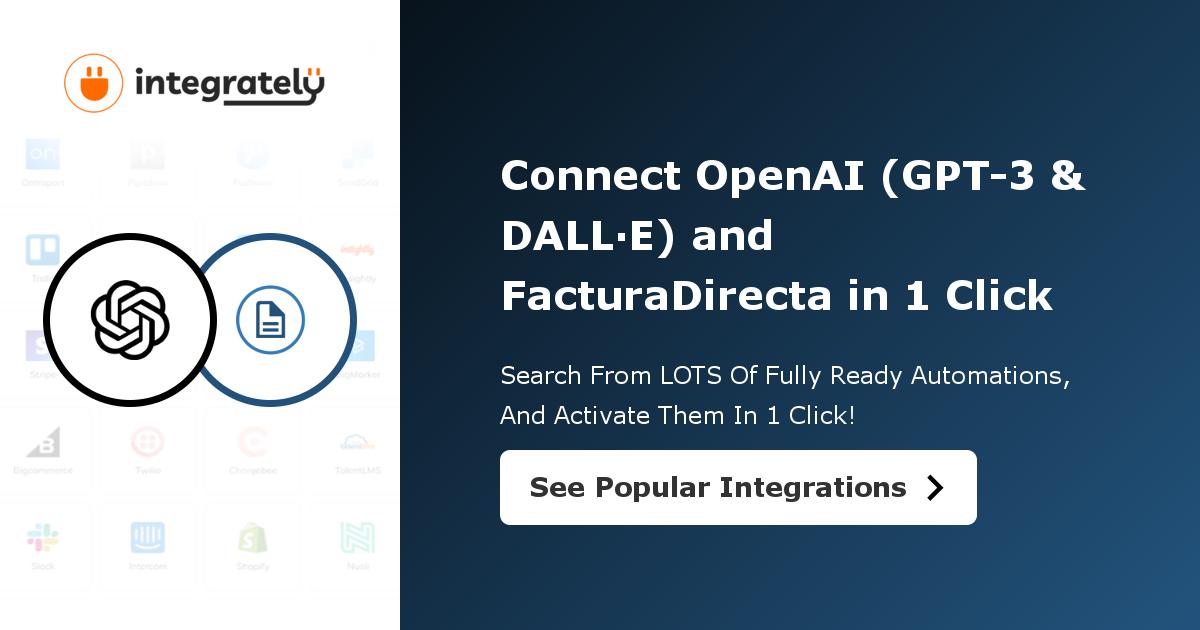 How To Integrate Openai Gpt 3 And Dall·e And Facturadirecta 1 Click ️ Integration