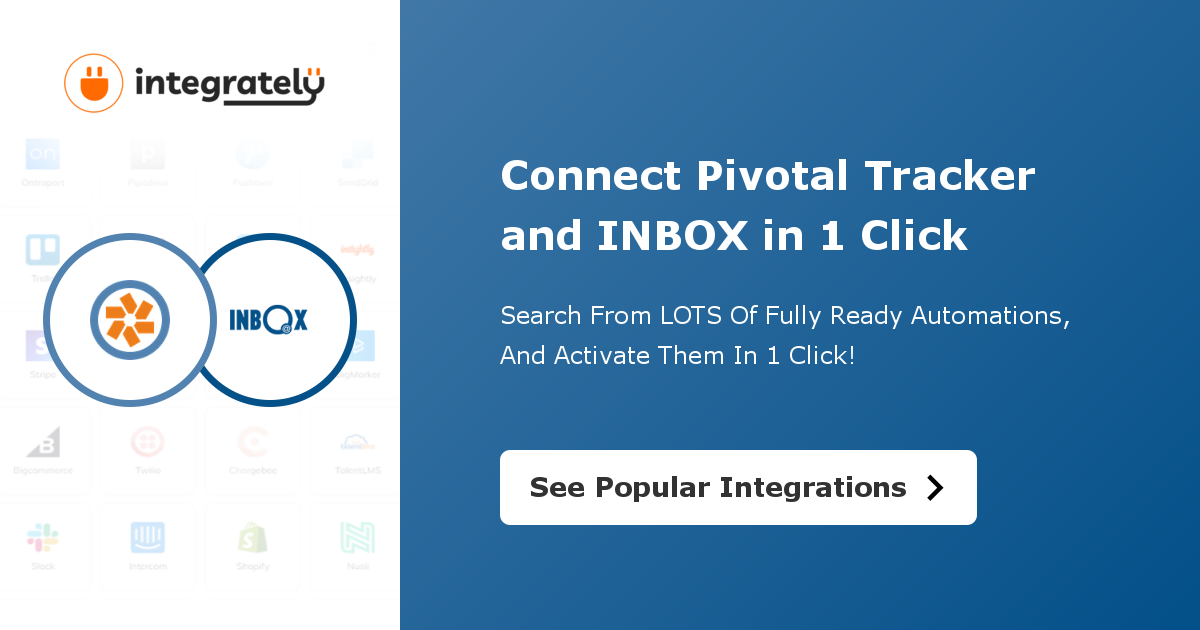 Pivotal Tracker INBOX Integration: 1 Integrations ️