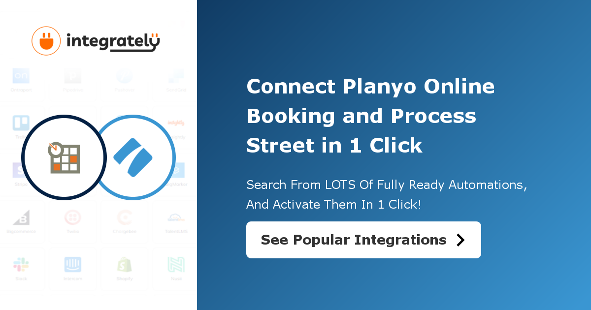 Planyo Online Booking Process Street Integration: Connect in 1-click ️