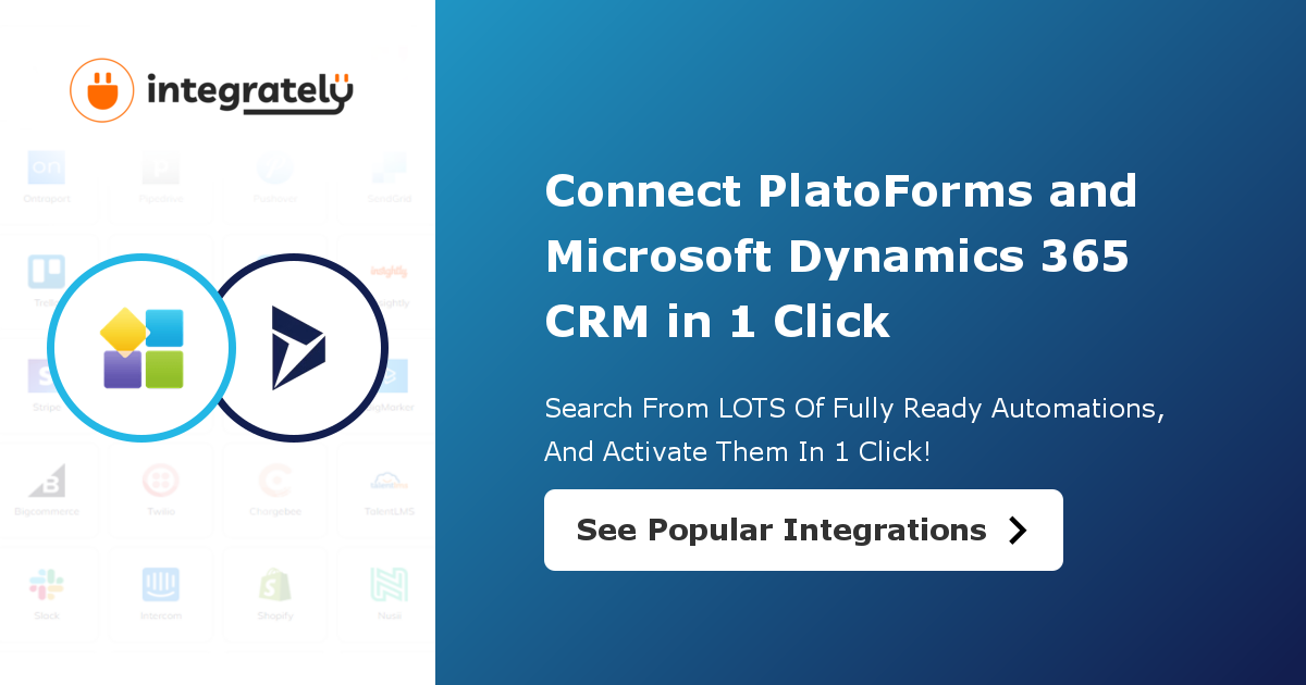 How to integrate PlatoForms & Microsoft Dynamics 365 CRM | 1 click ️ integration