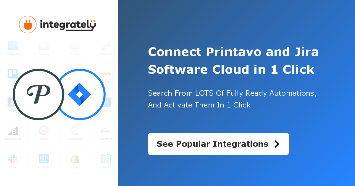 How to integrate Printavo & Jira Software Cloud | 1 click ️ integration