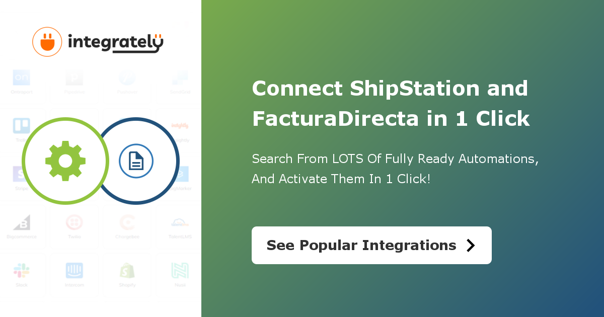 How To Integrate Shipstation And Facturadirecta 1 Click ️ Integration