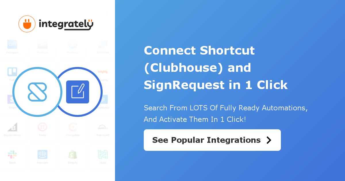 Shortcut (Clubhouse) SignRequest Integration: Connect in 1-click ️