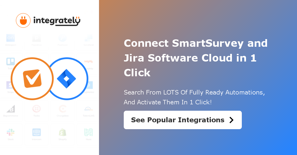 How to integrate SmartSurvey & Jira Software Cloud | 1 click ️ integration