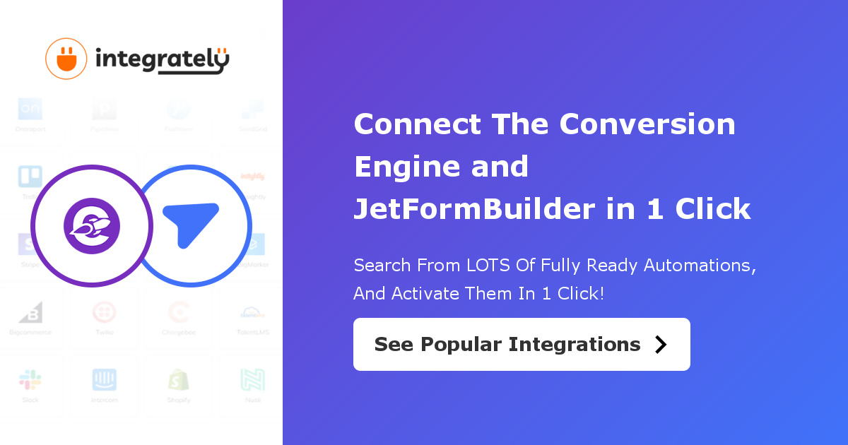 How to integrate The Conversion Engine & JetFormBuilder | 1 click ️ integration
