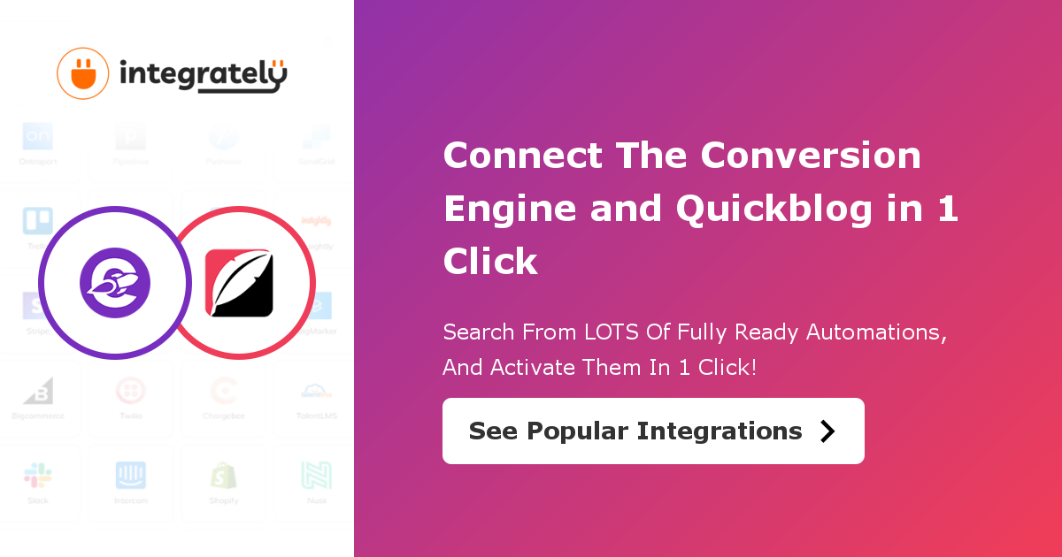 How to integrate The Conversion Engine & Quickblog | 1 click ️ integration