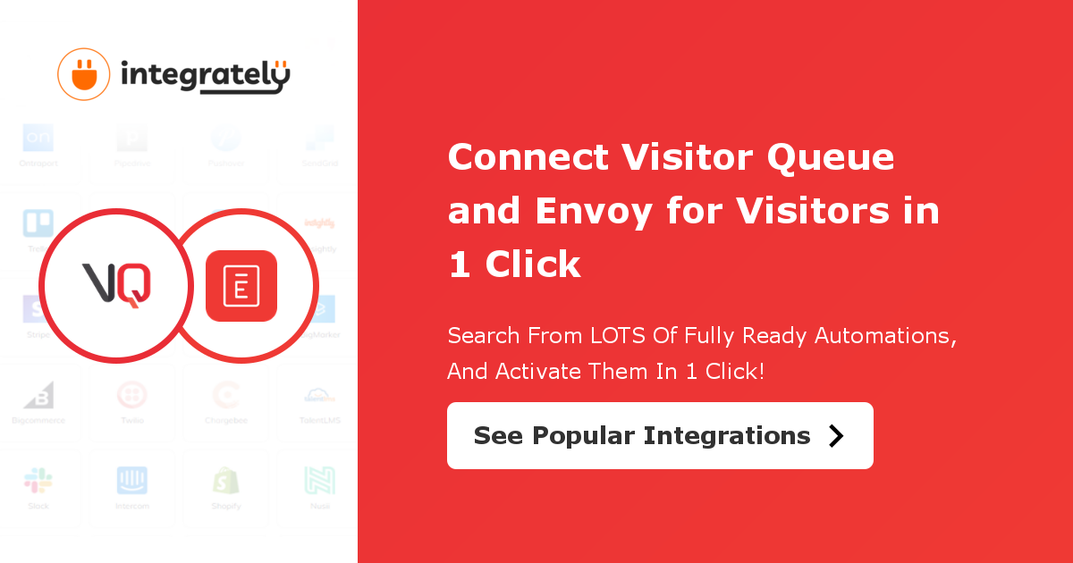 How to integrate Visitor Queue & Envoy for Visitors | 1 click ️ integration