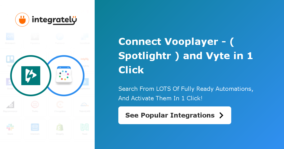 How to integrate Vooplayer - ( Spotlightr ) & Vyte | 1 click ️ integration