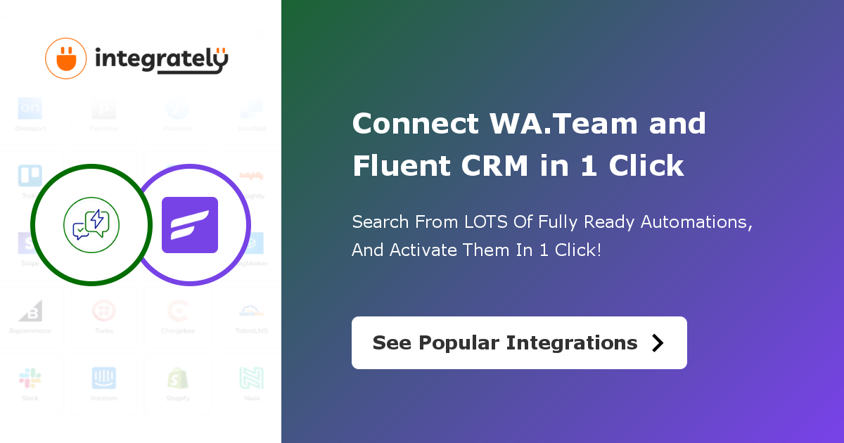 WA.Team Fluent CRM Integration: 2 Integrations ️