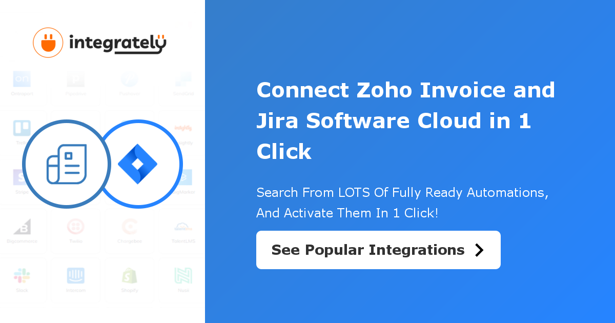 How to integrate Zoho Invoice & Jira Software Cloud | 1 click ️ integration